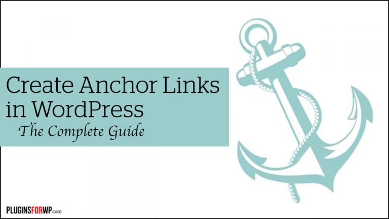 How to create anchor links in WordPress - the definite guide