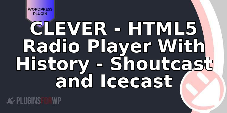 CLEVER - HTML5 Radio Player With History - Shoutcast and Icecast ...