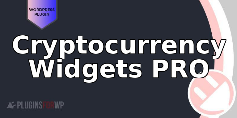 Cryptocurrency Widgets PRO - PluginsForWP