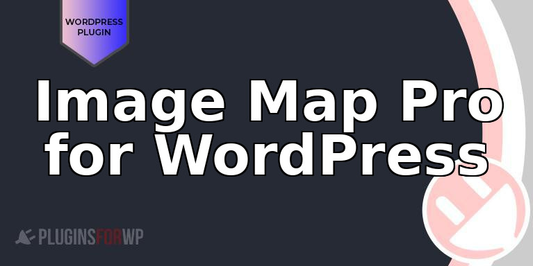 Image Map Pro for WordPress - PluginsForWP