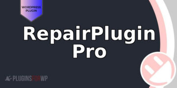 RepairPlugin Pro - PluginsForWP