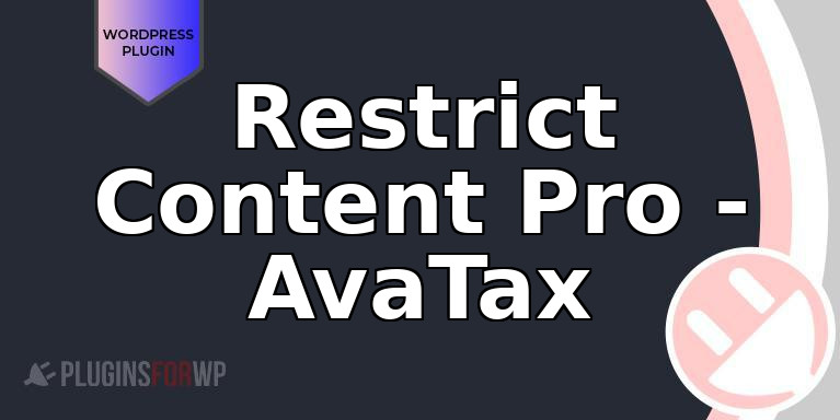 Restrict Content Pro - AvaTax - PluginsForWP