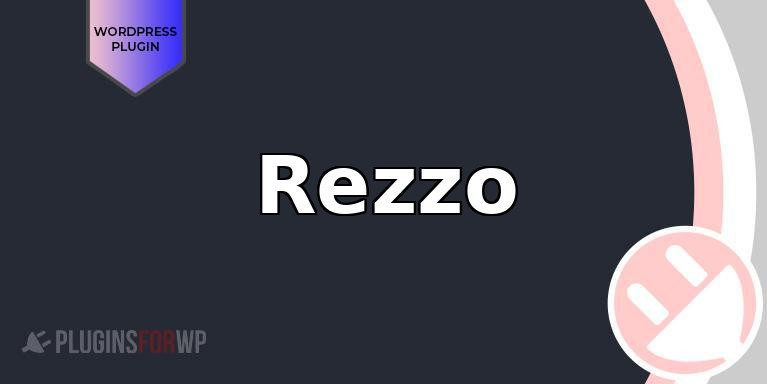 Rezzo - PluginsForWP
