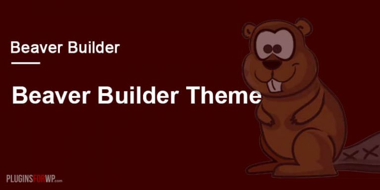 Beaver Builder Theme - PluginsForWP
