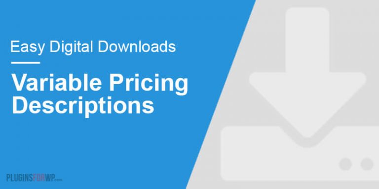 EDD Variable Pricing Descriptions - PluginsForWP