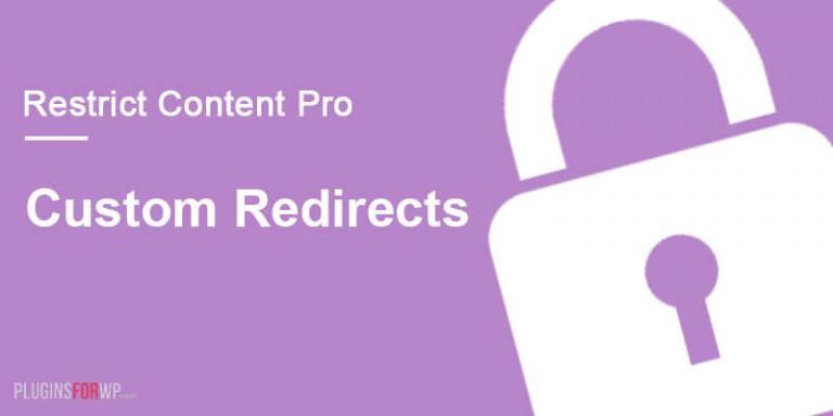 Restrict Content Pro - Custom Redirects - PluginsForWP