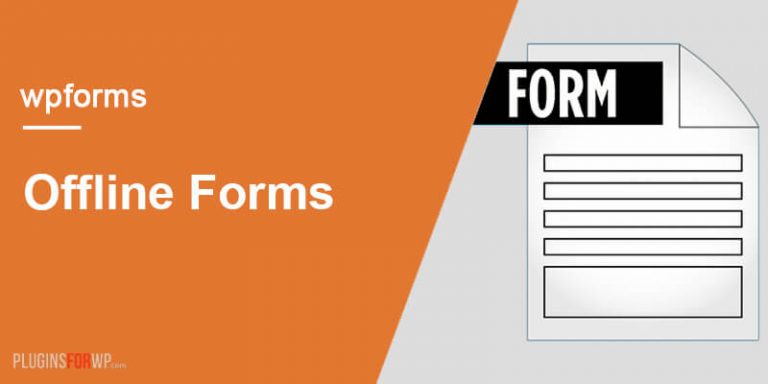 WPForms Offline Forms - PluginsForWP