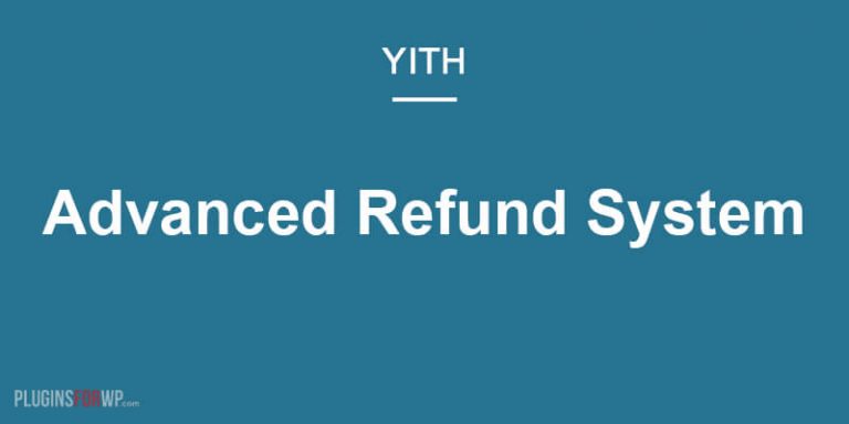YITH Advanced Refund System for WooCommerce Premium - PluginsForWP